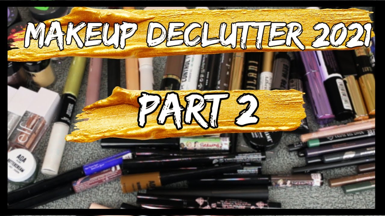 Makeup Declutter 2021 Part 2 | Mascara, Eyeliners and Brow Products! - YouTube