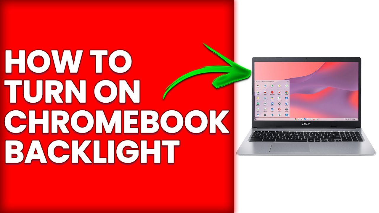 How To Turn On Chromebook Backlight (How To Enable/Activate Chromebook Backlight) - YouTube
