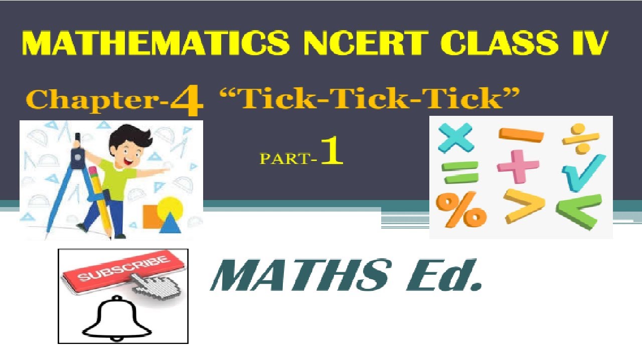 Class 4| NCERT| KVS| Maths| Chapter 4| Tick-Tick-Tick |Solution| Part ...