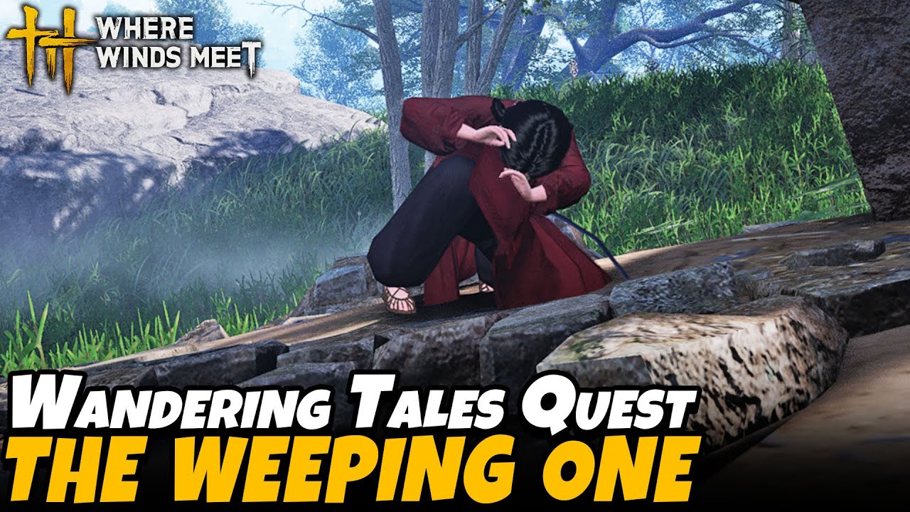 The Weeping One - Starveil Grassland Part 1 (Wandering Tales Quest ...