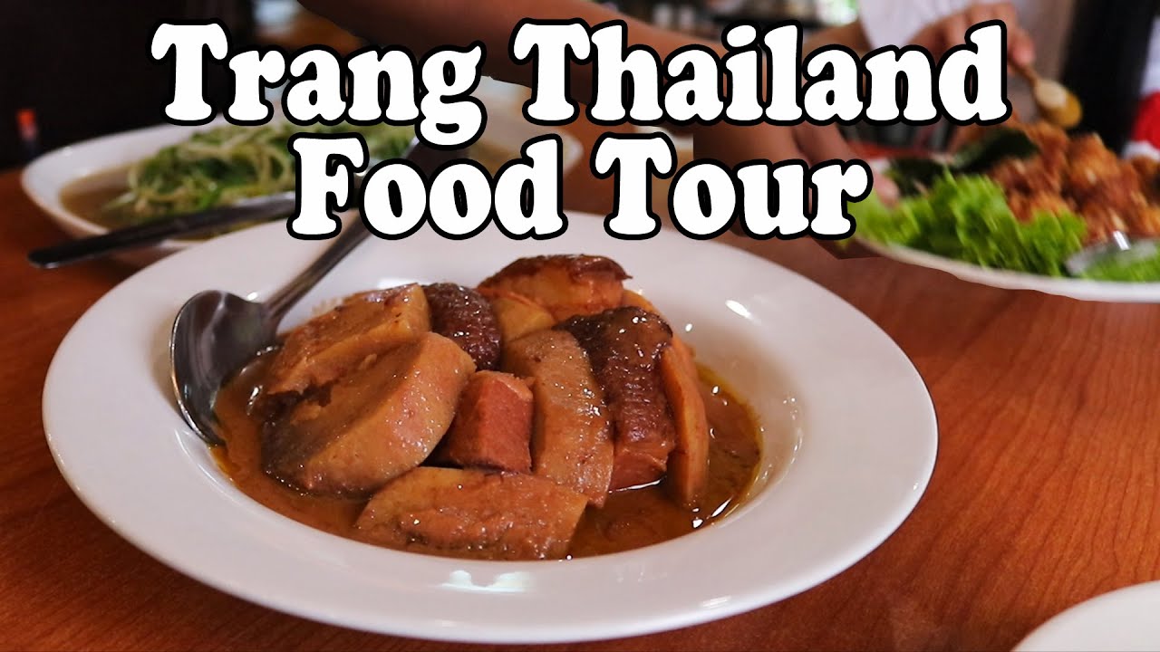 THAI FOOD TOUR – AWESOME EATS in TRANG THAILAND, Part 2. ตรัง - YouTube