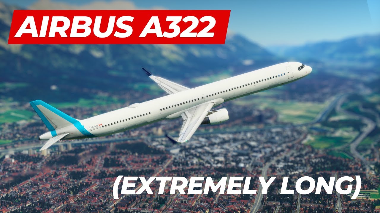 Introducing: The Airbus A322 - YouTube