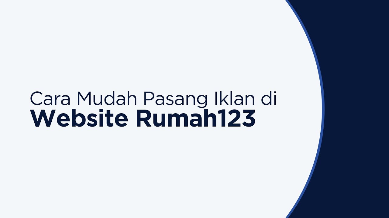 Mudahnya Pasang Iklan di Website Rumah123 #PastiClosing - YouTube
