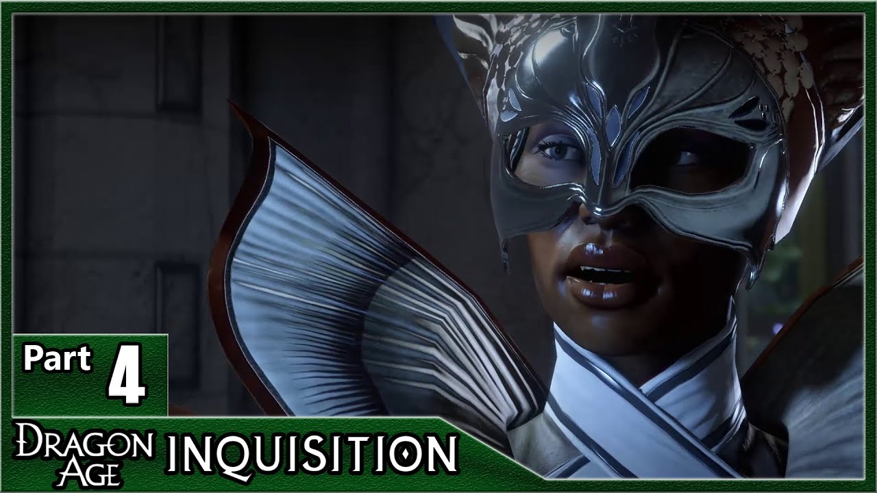 Dragon Age Inquisition, Part 4 / Val Royeaux, A Friend Of Red Jenny ...