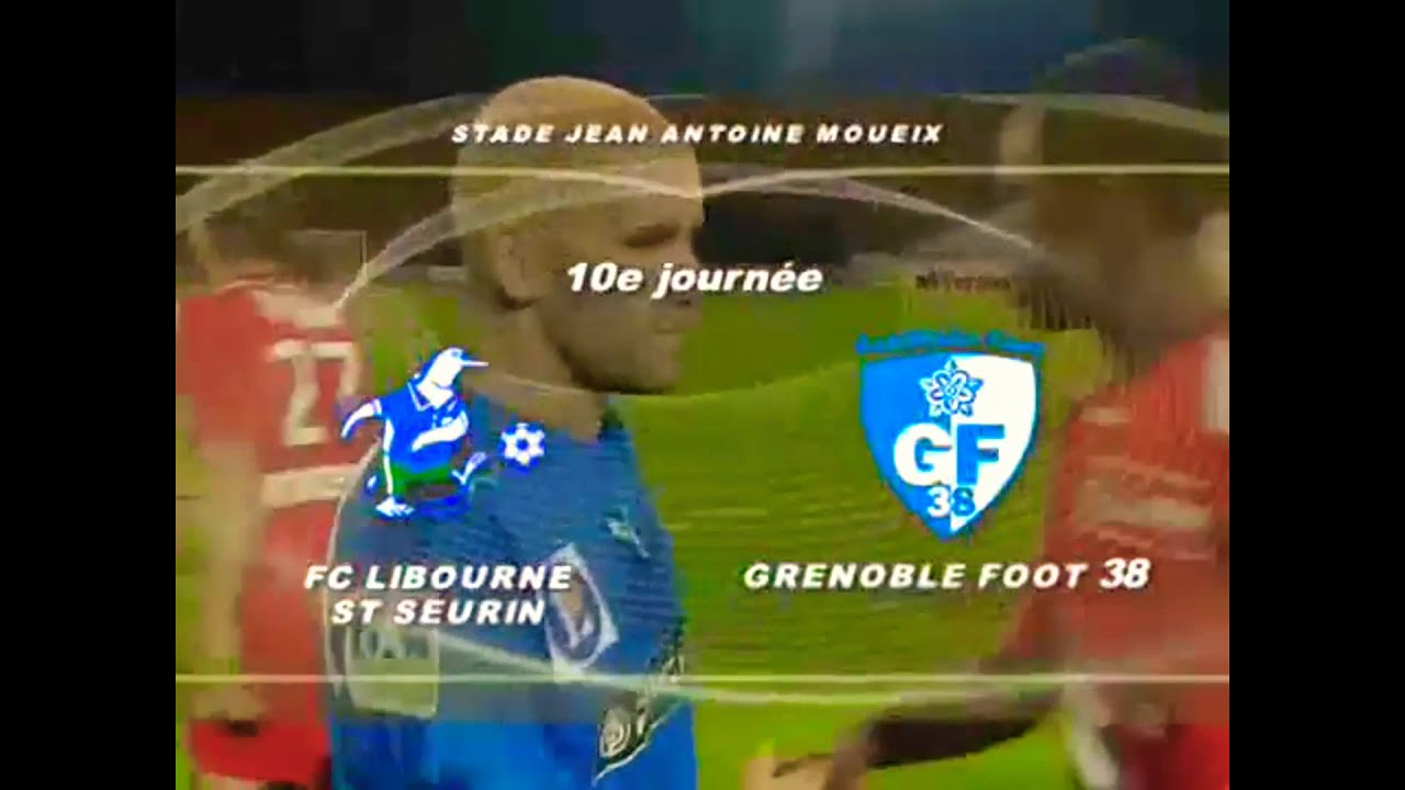 FC Libourne Saint-Seurin 1-2 Grenoble Foot 38 L2 2007/2008 GF38 - YouTube
