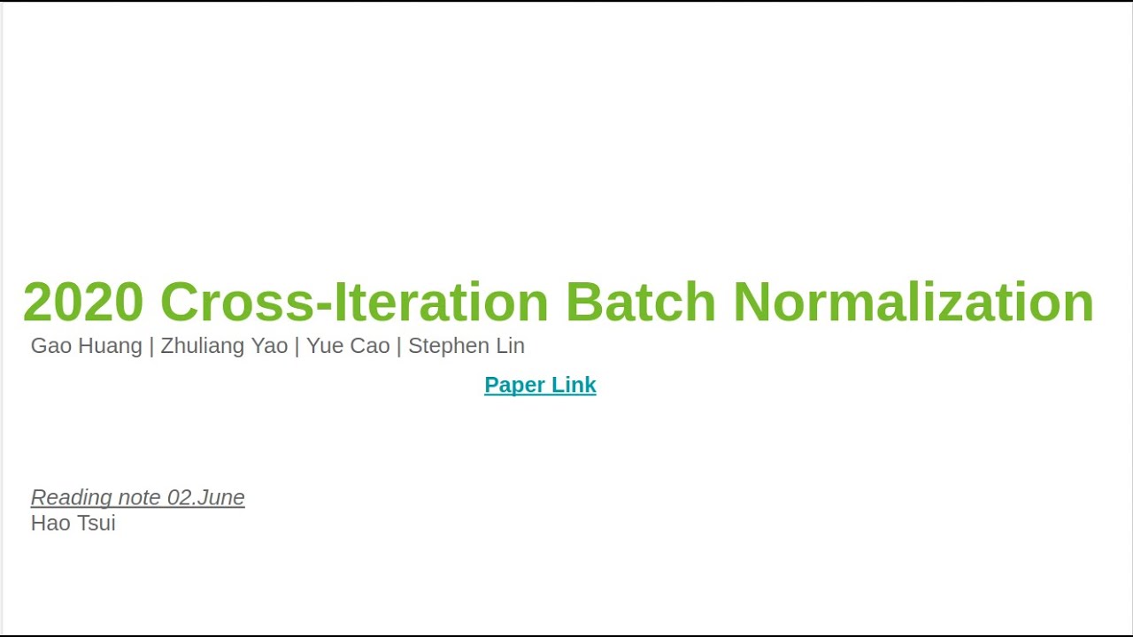 2020 Cross iteration Batch Normalization paper summary - YouTube