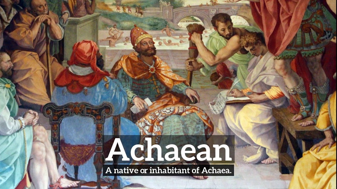 What is Achaean? | How to Say Achaean in English? | How Does Achaean ...