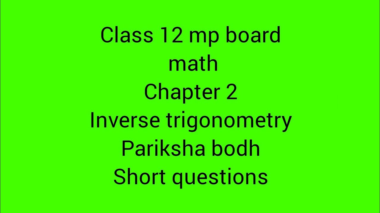 class 12 mp board math || chapter 2 inverse trigonometry || 2 marker ...