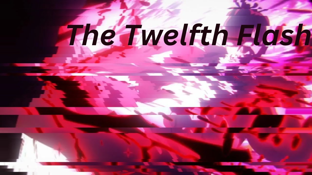 The Twelfth Flash - YouTube