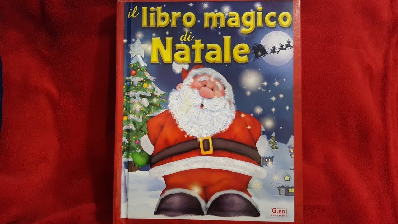 Un libro sotto l'albero: " Il libro magico di Natale" - YouTube