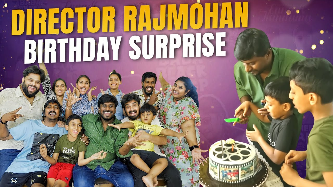 Rajmohan Birthday Surprise ️ - யார் வந்து இருகாங்க பாருங்க🎉 | Kaveetha ...