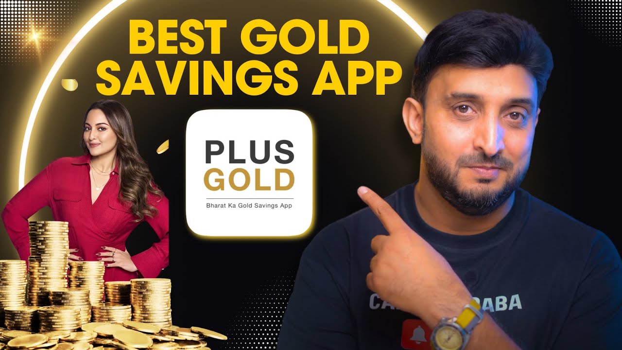 Plus Gold App | Best Gold Savings App gold - YouTube