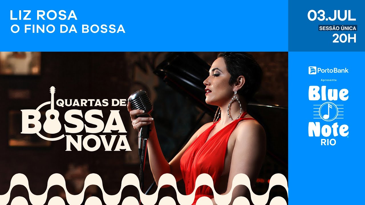 Blue Note Rio apresenta: LIZ ROSA #BlueNoteRio - YouTube