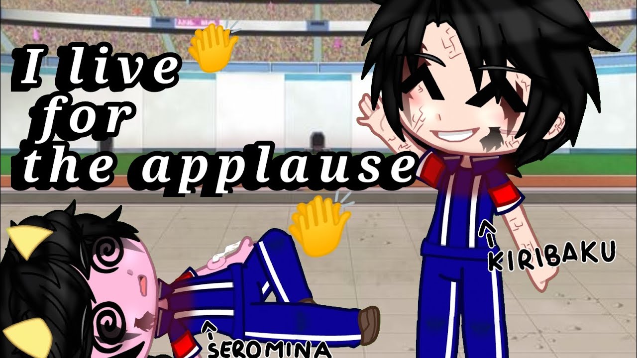 I Live For The Applause||KiriBaku ️🧡||SeroMina🖤💕 • Gacha Plus Meme • 2 ...