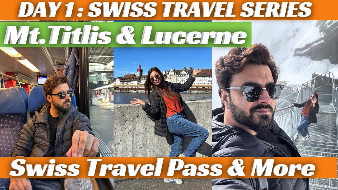 Switzerland Travel Vlog | Mt Titlis from Lucerne | Indian Couple In ...