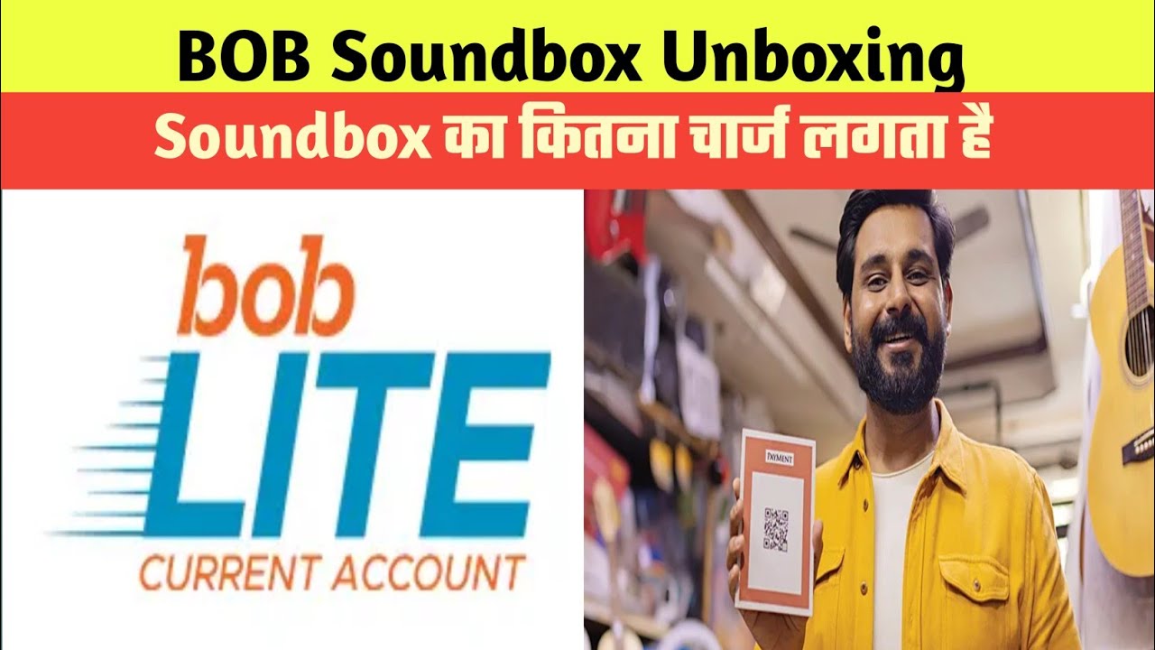 bob sound box charges | bob lite savings account opening |Mind Tech ...