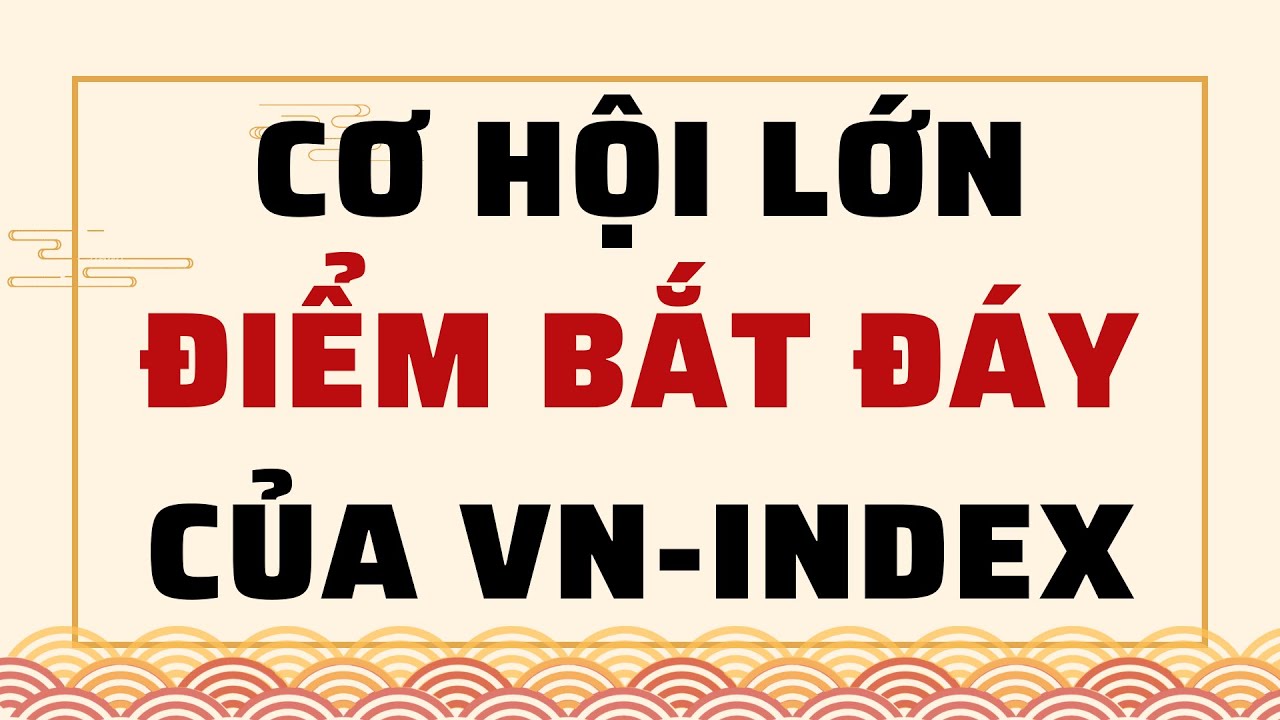 🔴 CỔ PHIẾU BẮT ĐÁY VNINDEX | CƠ HỘI CỰC LỚN | TCB TNG TCH VCG HHV GAS ...