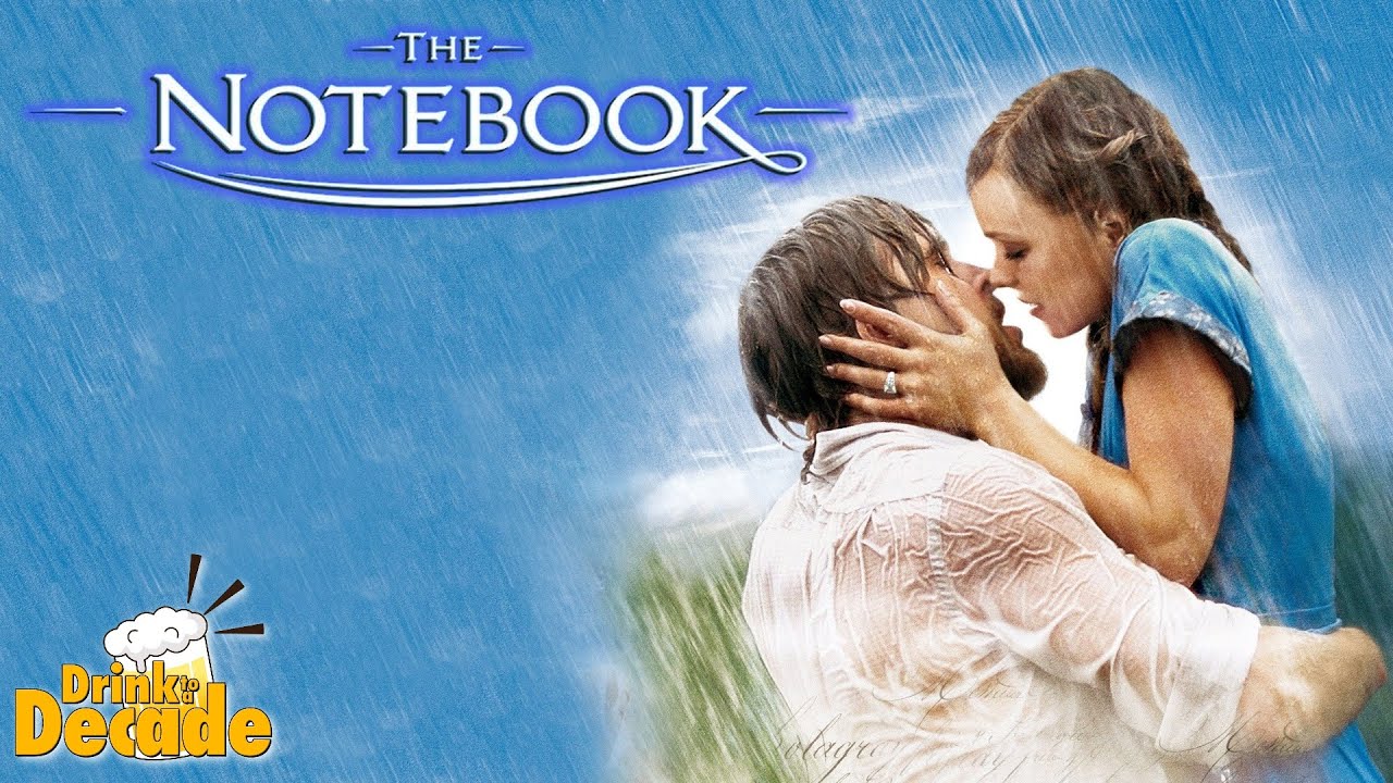 The Notebook 20th Anniversary! | Drink to a Decade Podcast - YouTube