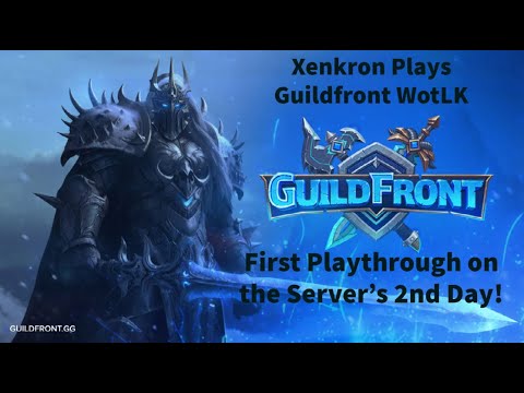 Guildfront First Play Through || World of Warcraft Emulator - YouTube