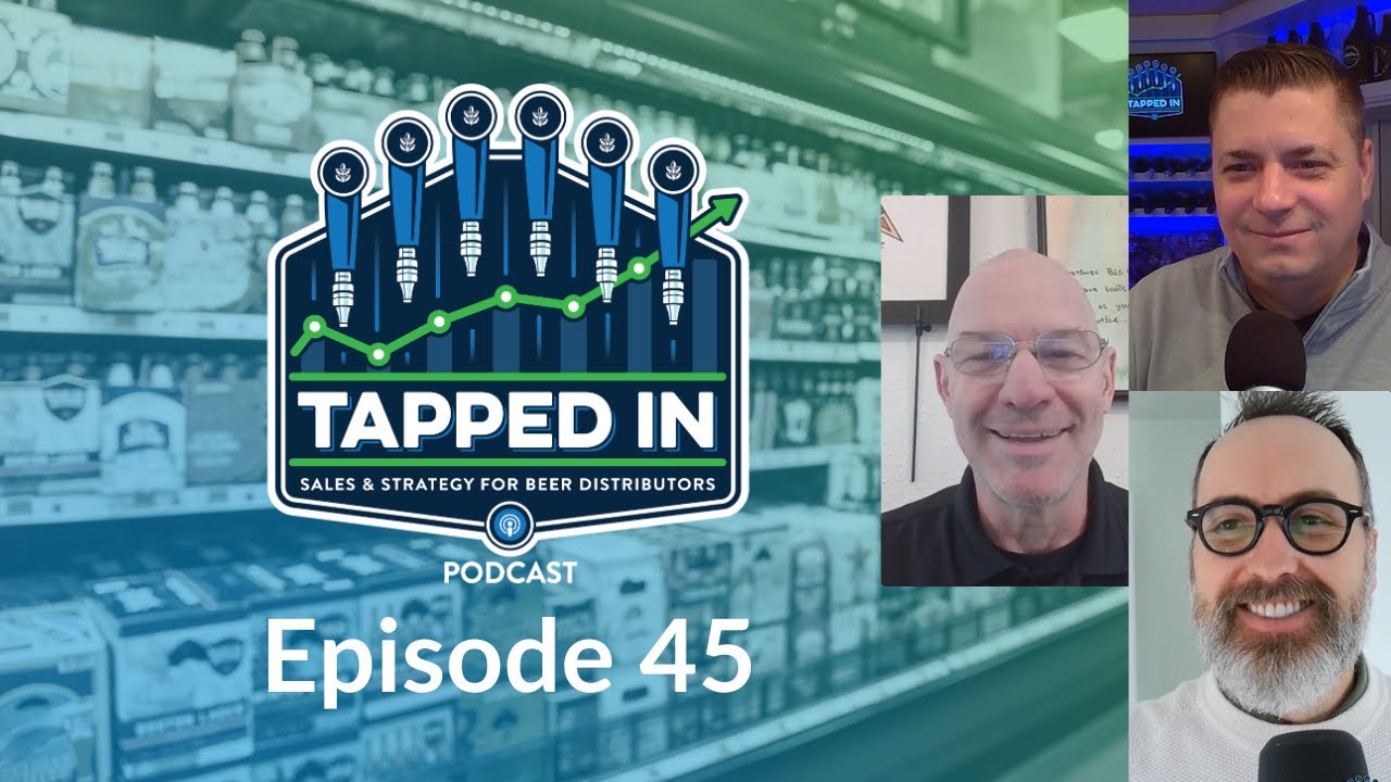 Tapped In Podcast - Sales & Strategy for Beer Distributors - VXP