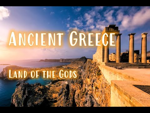 Ancient Greece ~ The Land of the Gods - YouTube