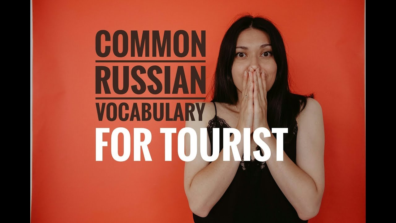 Learning russian. Part I. Most common words and phrases for tourists ...