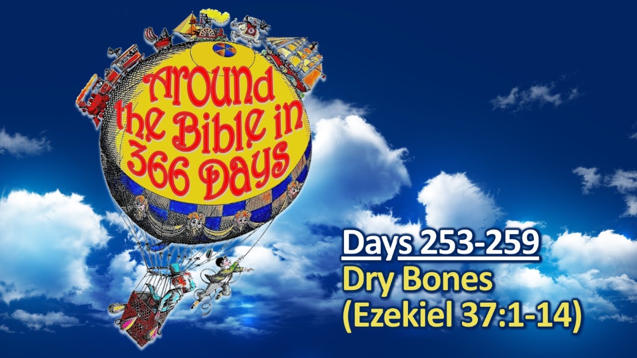 Dry Bones (Ezekiel 37:1-14) & Intro to Daniel - YouTube