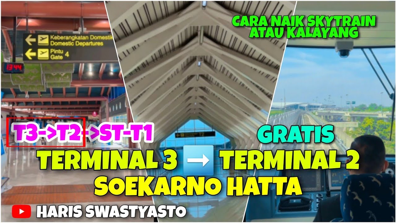 CARA NAIK SKYTRAIN / KALAYANG ‼️ DARI TERMINAL 3 ️ TERMINAL 2 BANDARA ...