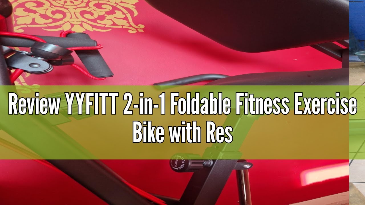 Review YYFITT 2-in-1 Foldable Fitness Exercise Bike with Resistance ...