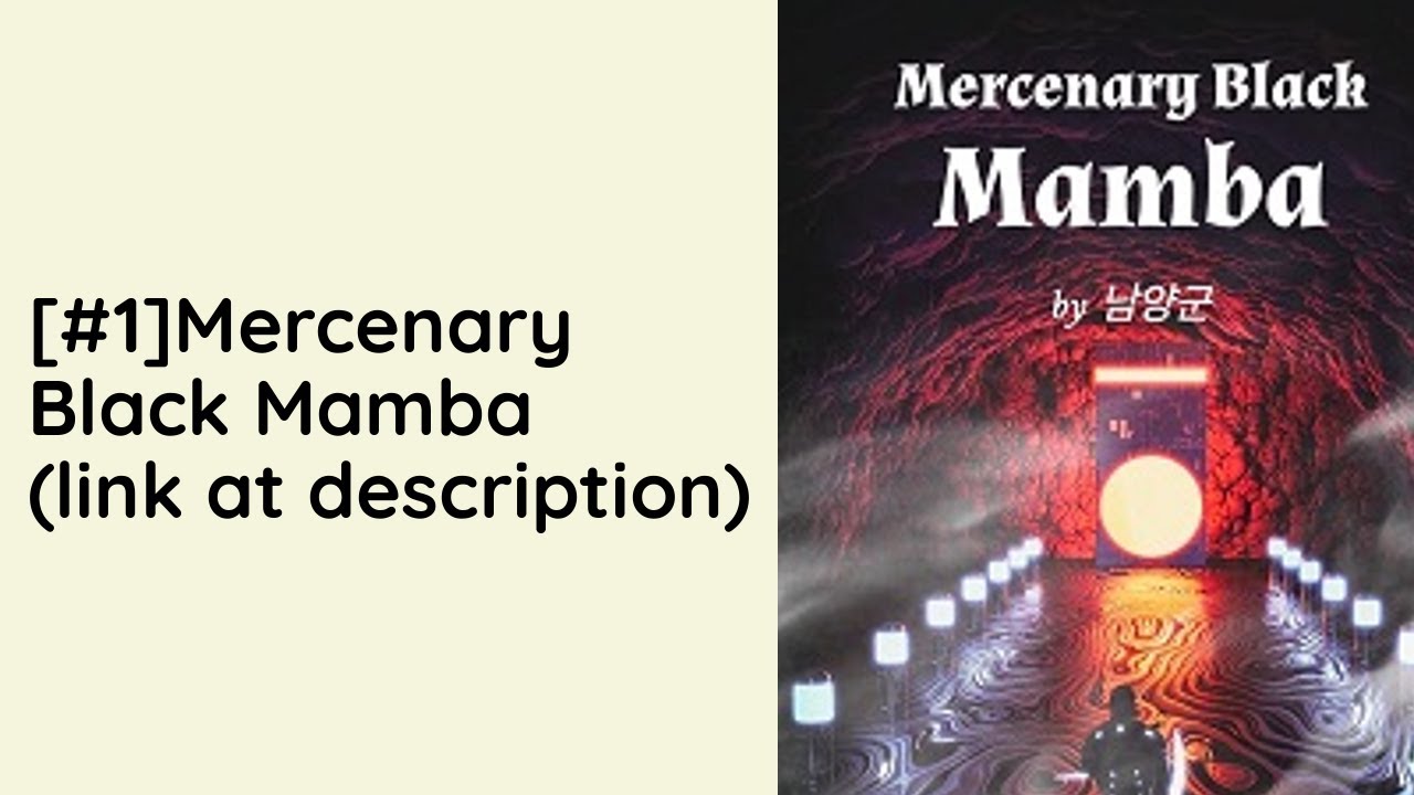 Mercenary Black Mamba Audio Novel Full - YouTube