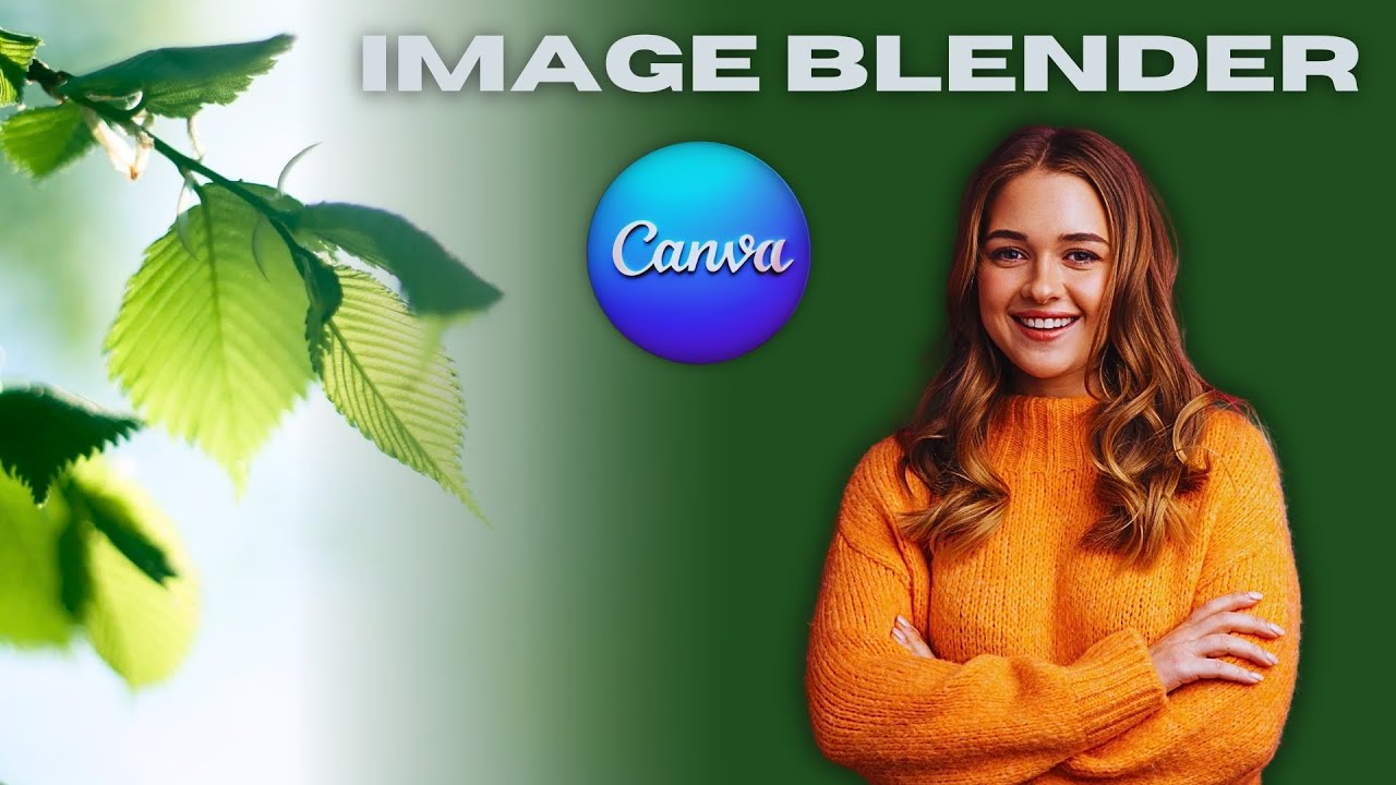 How To Blend Images In Canva | Add Soft Edges & Smooth Borders To ...