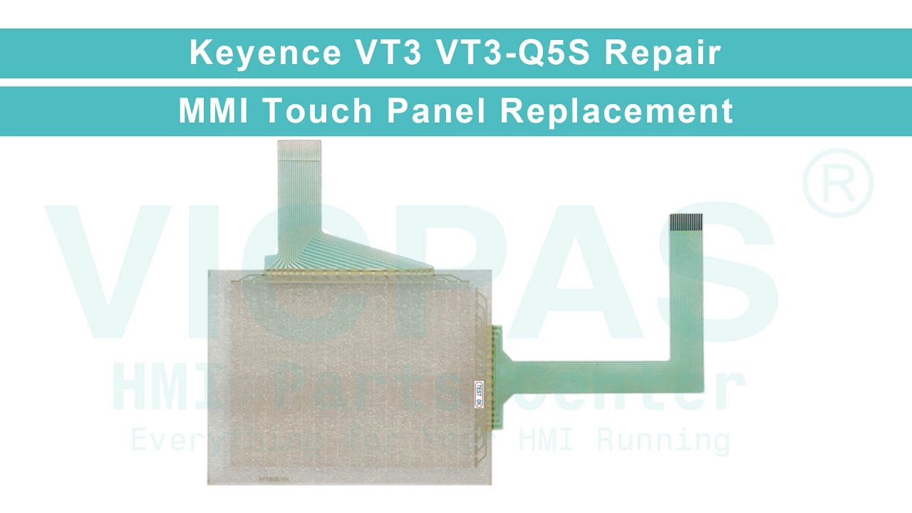 VT3-Q5S Keyence VT3 Touch Membrane Repair Replacement - YouTube