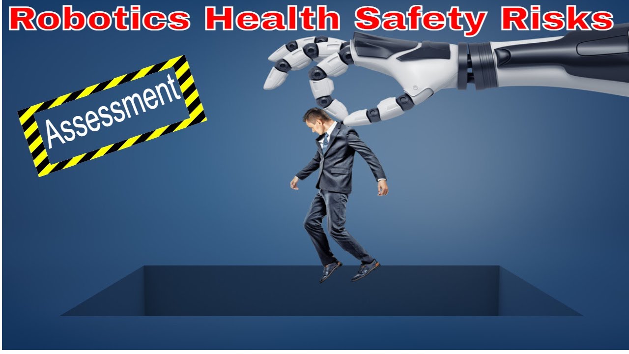 HSE Risk Assessment For Workplace Robotics | Work Automation Risk ...