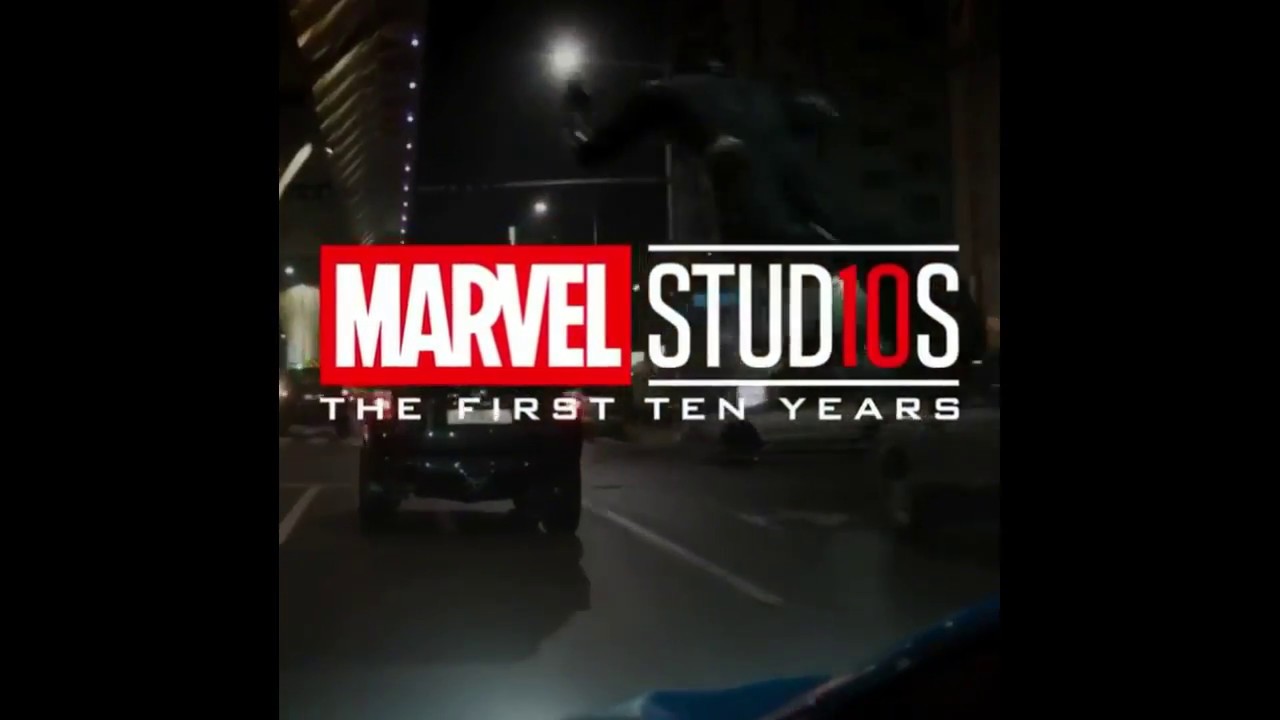 MARVEL STUDIOS First Ten Years | A Tribute To Marvel | All Characters ...