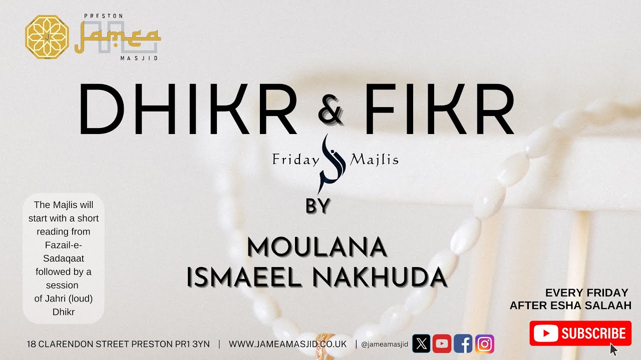 Friday Dhikr Majlis | Moulana Ismail Nakhuda - YouTube