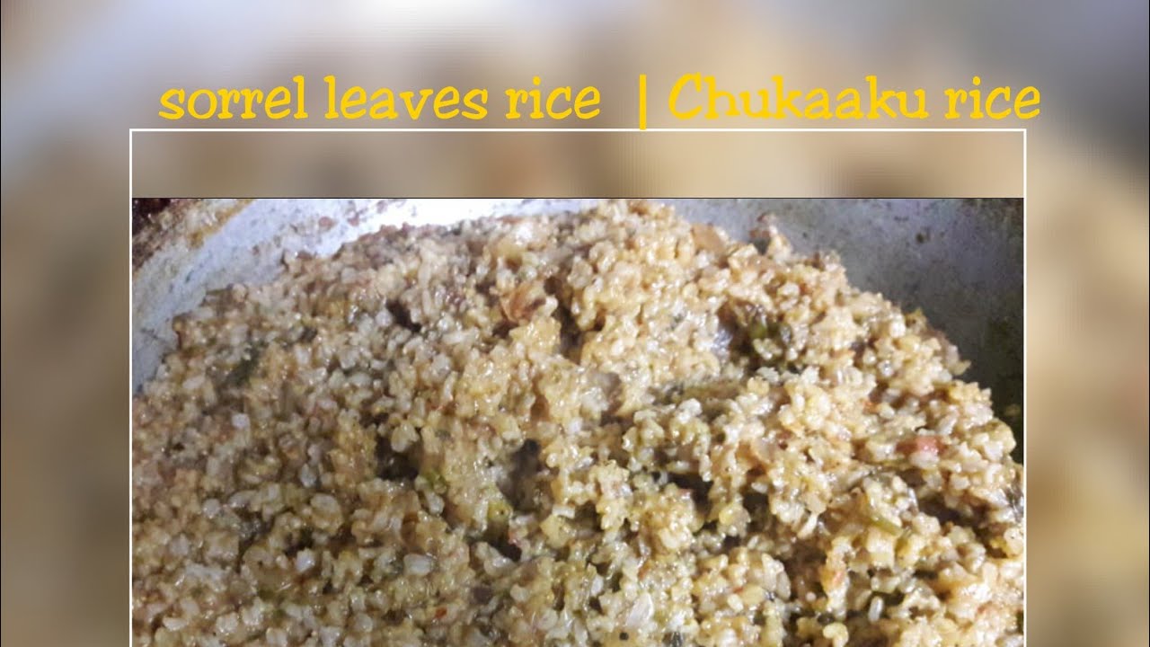 Sorrel leaves rice | Chukaaku( చుక్కా కురా) rice | Khatta palak rice ...