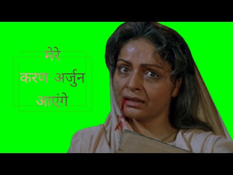 mere karan arjun aayenge green screen