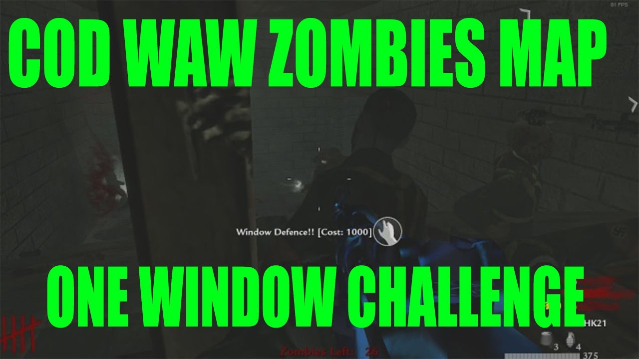 Call Of Duty World At War Custom Zombies Map - One Window Challenge ...