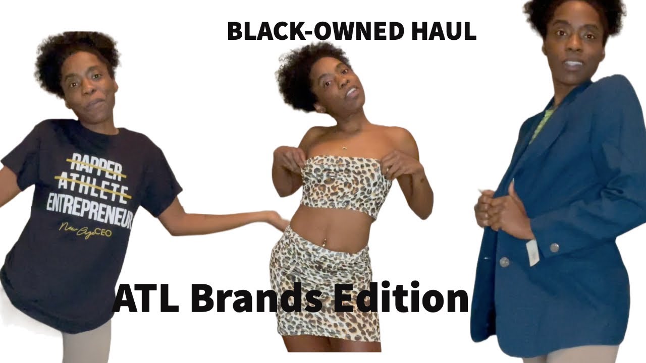 BLACK-OWNED Shopping/Try-On Haul!! (ft. ATL BRANDS!) - YouTube