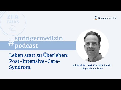 Leben statt zu Überleben: Post-Intensive-Care-Syndrom