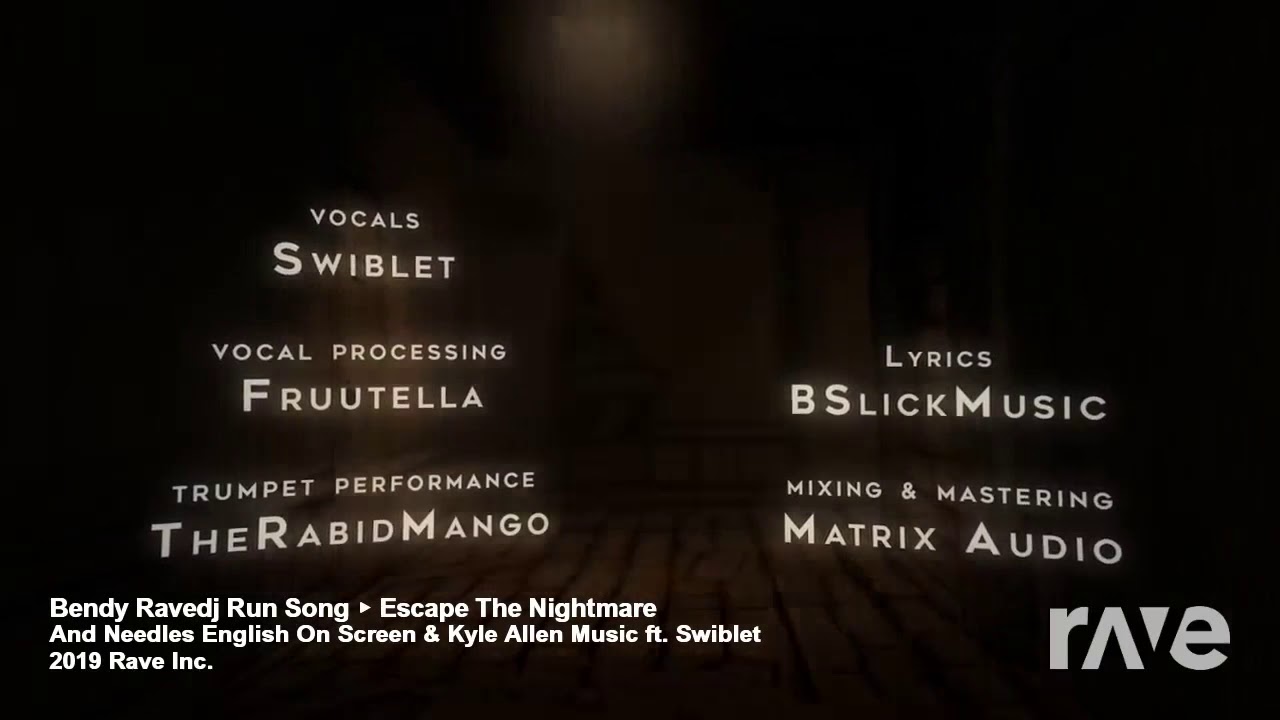 Bendy ravedj run song escape the nightmare - YouTube