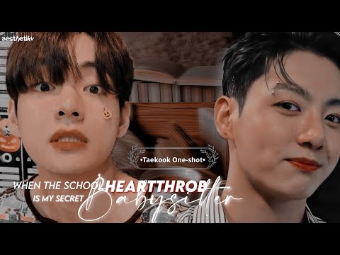 [𝐓𝐚𝐞𝐤𝐨𝐨𝐤 𝐅𝐟.]⎯  ᴸᶦᵗᵗˡᵉ ˢᵖᵃᶜᵉ When the school heartthrob is my secret 𝘽𝙖𝙗𝙮𝙨𝙞𝙩𝙩𝙚𝙧
