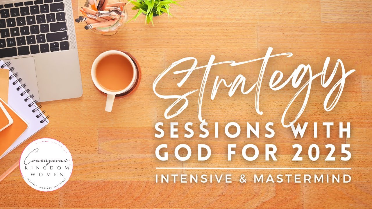 Strategy Sessions with God - INTENSIVE + MASTERMIND, Q1 2025 #businesswomen #strategy # ...
