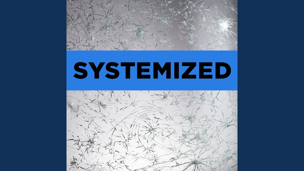 Systemized - YouTube