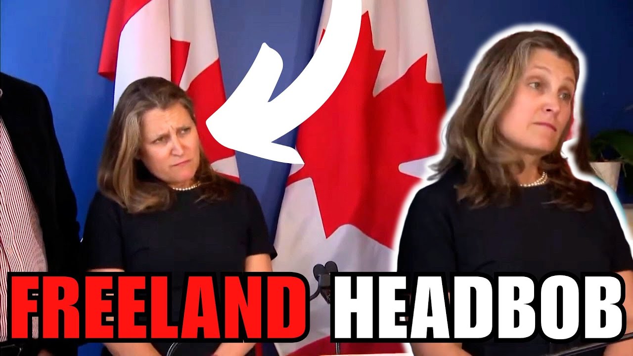Freeland Uncontrollably Head Bobbles Herself Into Questions - YouTube