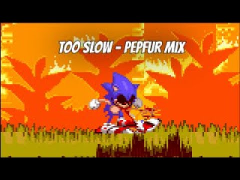 Friday Night Funkin' vs Sonic.exe - Too Slow - Pepfur Mix(Confronting ...