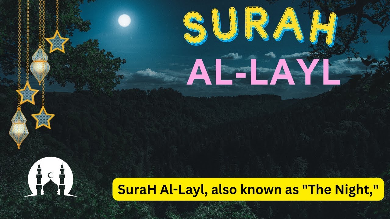 Surat Al Layl- (( , also known as "The Night,")) BEAUTIFUL RECITATION ...