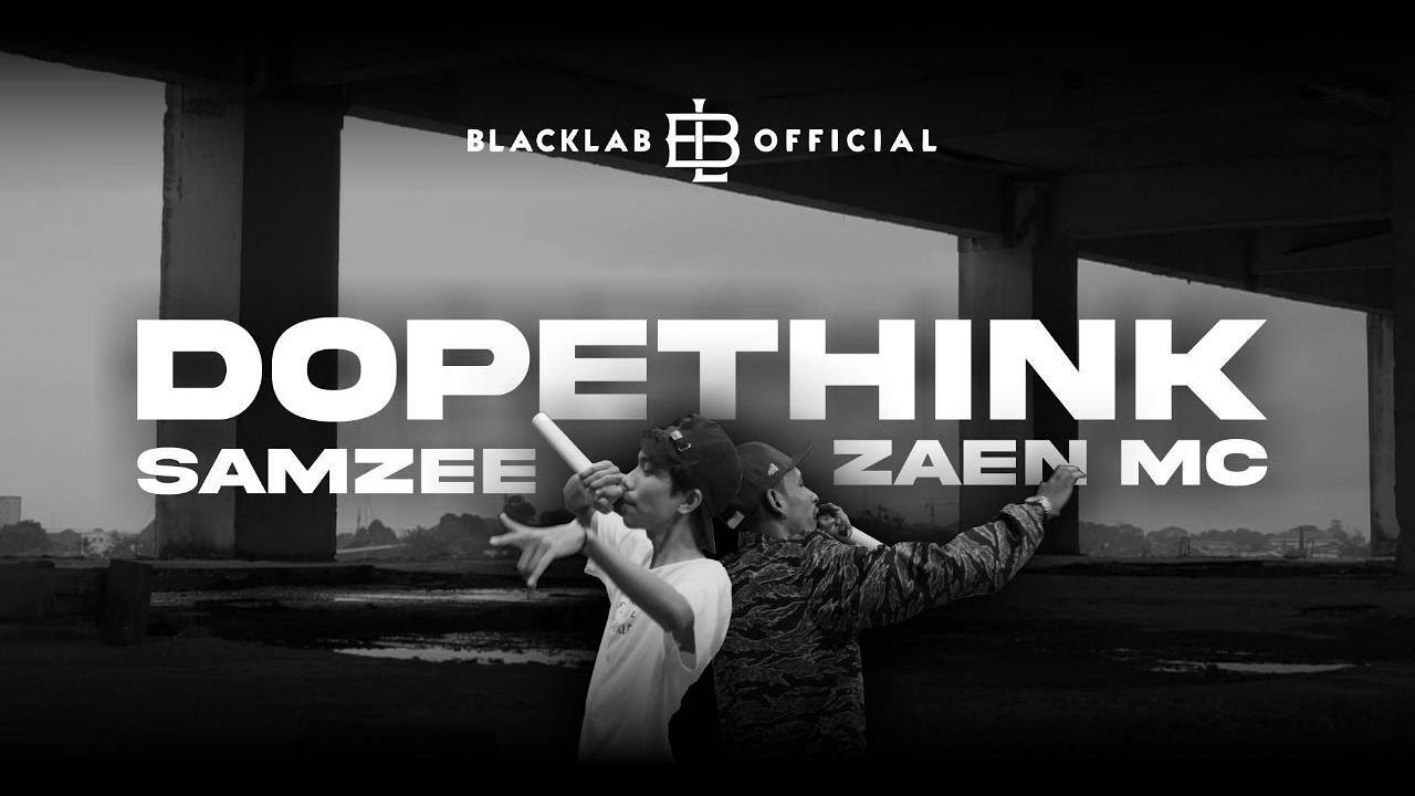 Samzee - Dopethink Ft. Zaen MC (Official MV) - YouTube Music