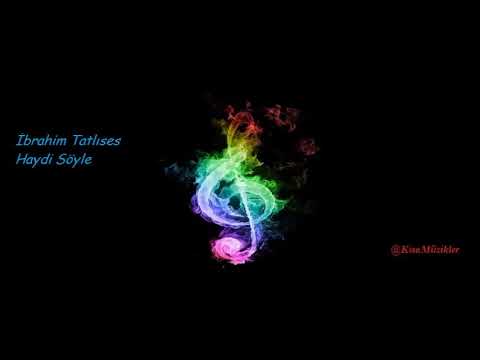 İbrahim Tatlıses Haydi Söyle