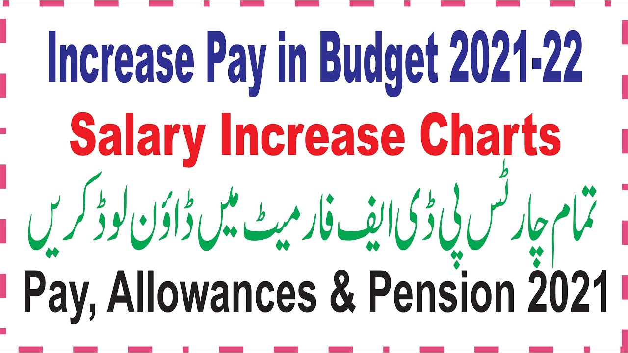 Increase Pay from Budget 2021-22 | Pay Charts in PDF Download Links ...